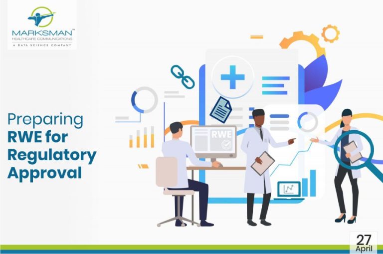 Preparing RWE for Regulatory Approval