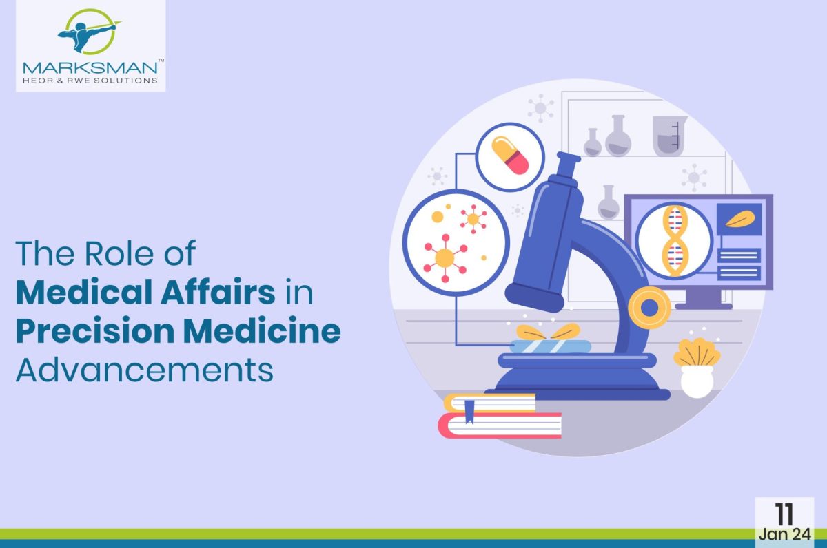 The Role of Medical Affairs in Precision Medicine Advancements